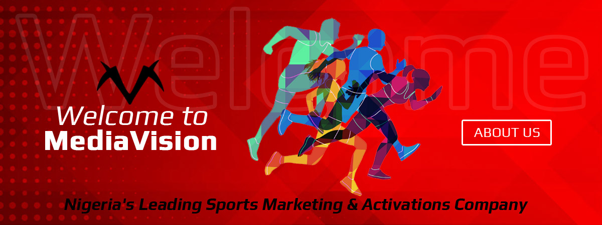 MediaVision – Nigeria's Leading Sports Marketing Company!